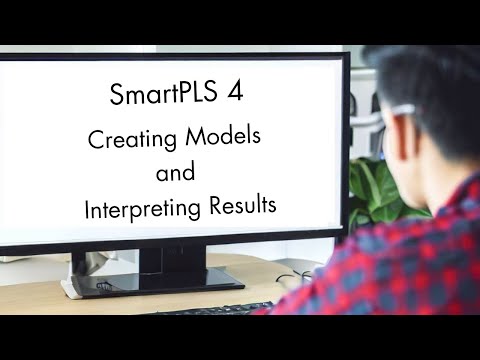 SmartPLS 4: PLS Model Creation and Interpretation of the Results