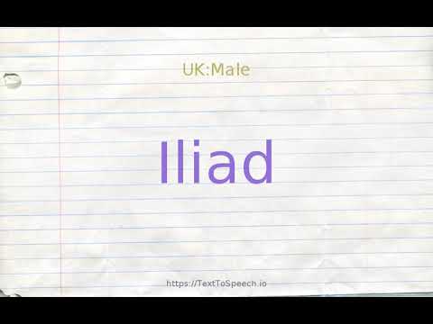 How to pronounce iliad