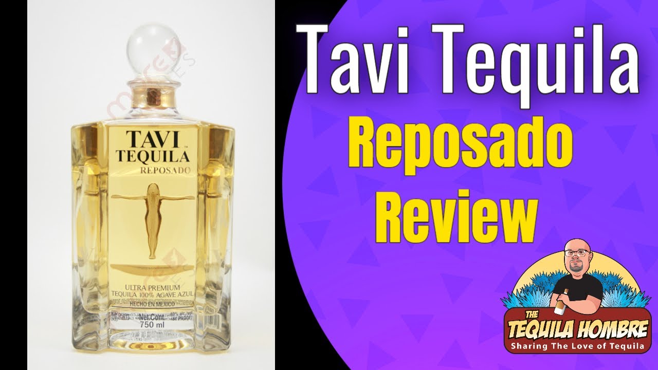 Tavi Tequila Reposado Review - The Tequila Hombre