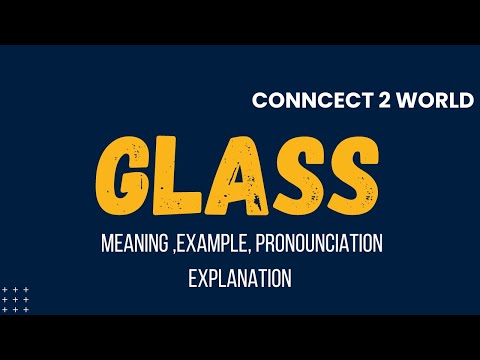 What Does GLASS Means || Meanings And Definitions With GLASS in ENGLISH