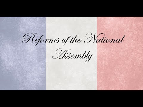 Reforms of the National Assembly: French Revolution Video #3