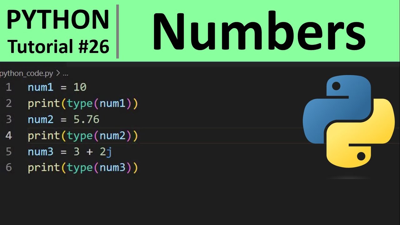 Python Tutorial #26 - Numbers, Type Conversion & Mathematics in Python Programming