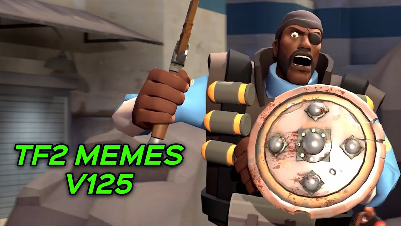 TF2 MEMES V125