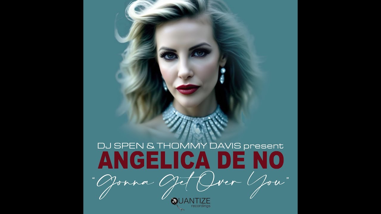 Angelica de No - Gonna Get Over You (Original Vocal Mix)