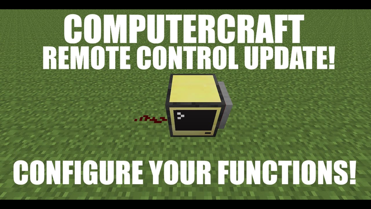 Computercraft - Remote/Control Programs Update