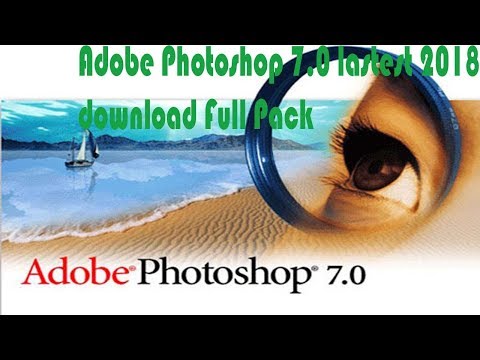 How to download adobe photoshop 7 0 and install full pack latest 2018 step by step HINDI
