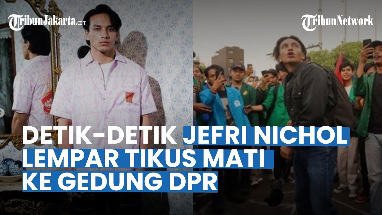Aksi Jefri Nichol Lempar Tikus Mati ke Gedung DPR saat Ikut Demo ... Aksi Jefri Nichol Lempar Tikus Mati ke Gedung DPR saat Ikut Demo ...