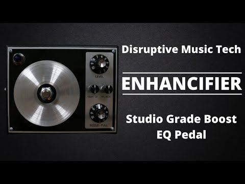Enhancifier by Disruptive Music Tech | Reverb