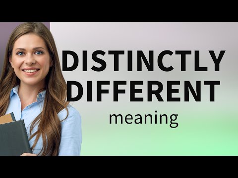 Unraveling "Distinctly Different": Dive Into Language