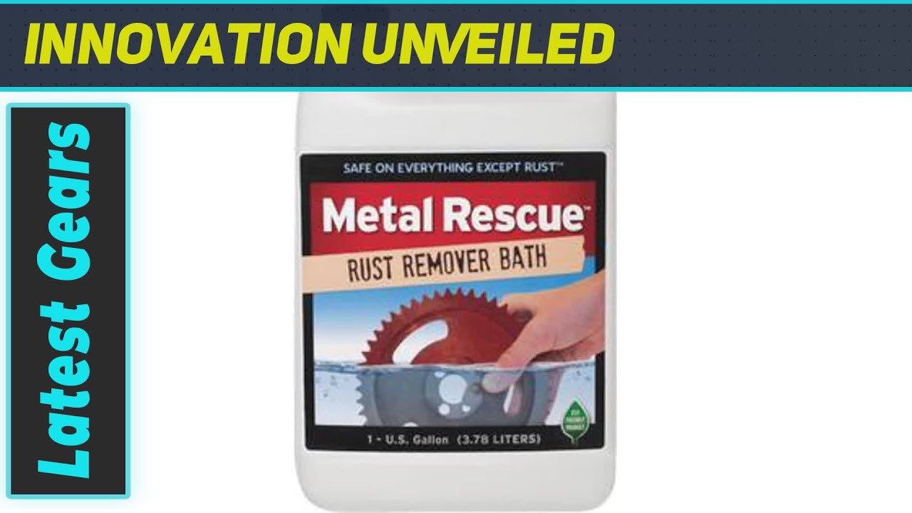 Metal Rescue Rust Remover - 1 Gallon: Is It the Best Rust Solution?