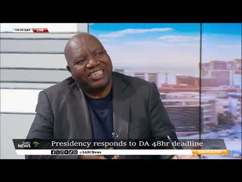 Presidency responds to DA's 48hr deadline