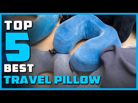 Top 5 Best Travel Pillows Review in 2023