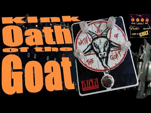 Kink - Oath of the Goat | HM-2 | Reverb