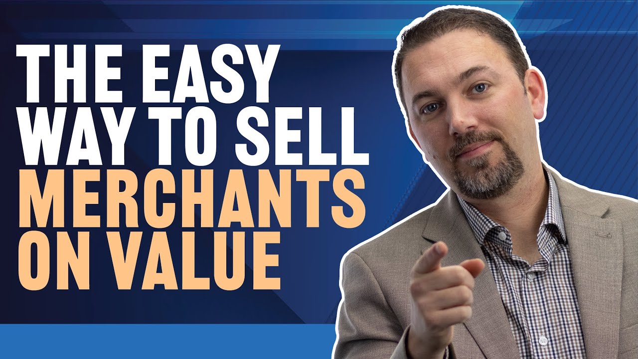 The Easy Way to Sell Merchants on Value