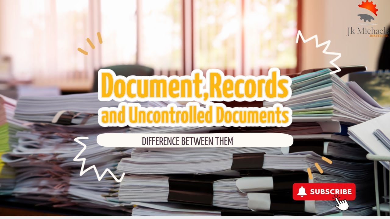 Understanding the Difference Between Documents, Records, and Uncontrolled Documents