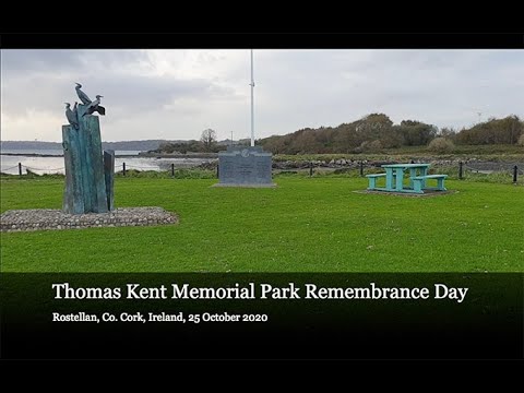 Thomas Kent Memorial Park Remarks – Landscapes of Revolution