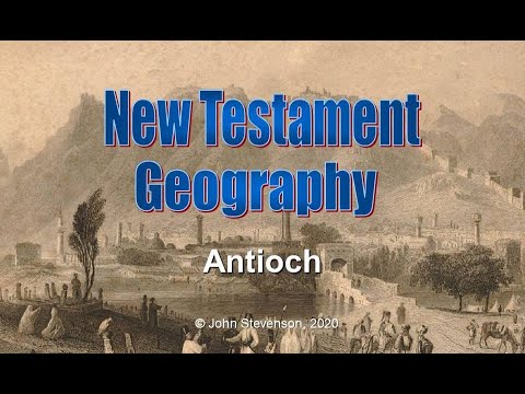New Testament Geography 3: Antioch