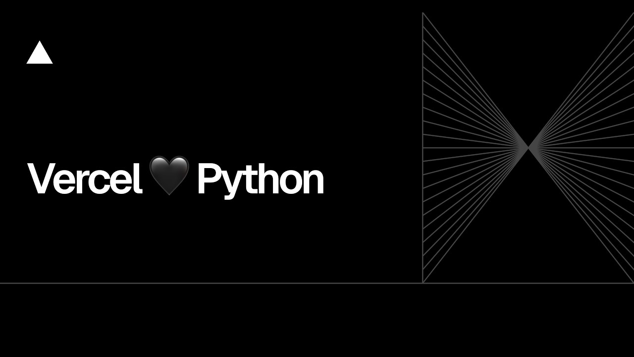 ▲ Community Session: Vercel 🖤 Python