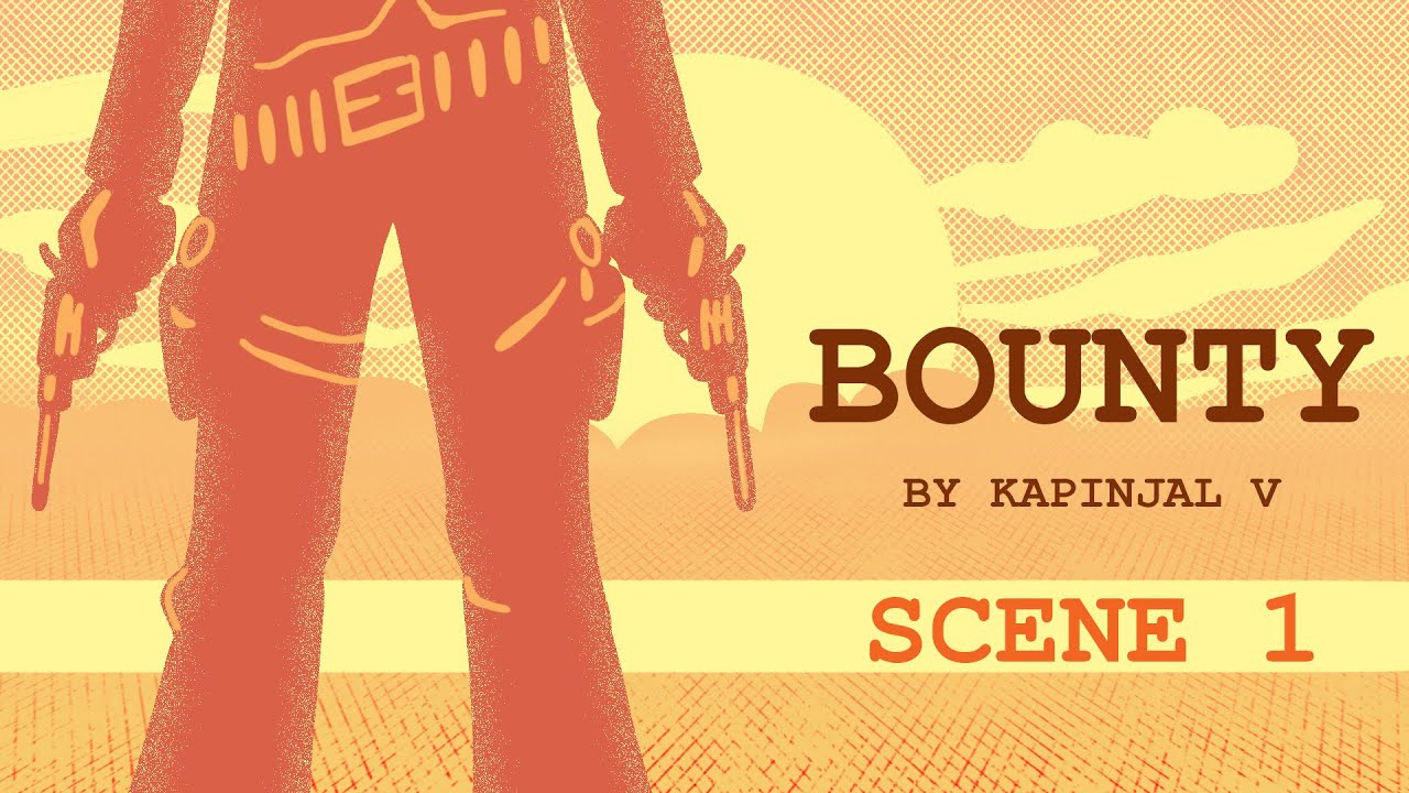 BOUNTY- SCENE 1 | ANIMATION FILM | STUDENT KALAAKAAR