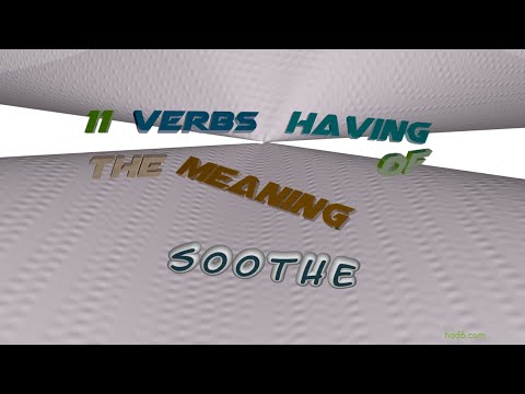 soothe - 12 verbs synonym to soothe (sentence examples)