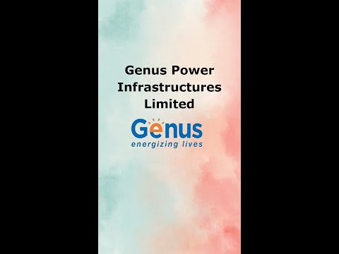 GENUS POWER INFRASTRUCTURES LIMITED.