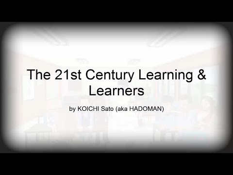 The 21st Century Learning and Learners