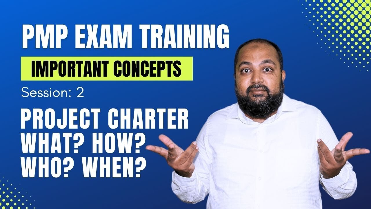 Everything about Project Charter | What is Project Charter | Pass PMP Exam
