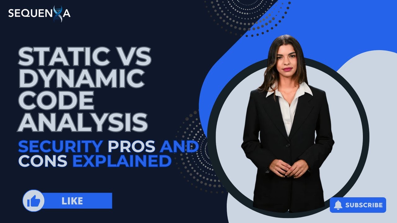 Static vs Dynamic Code Analysis: Security Pros and Cons Explained