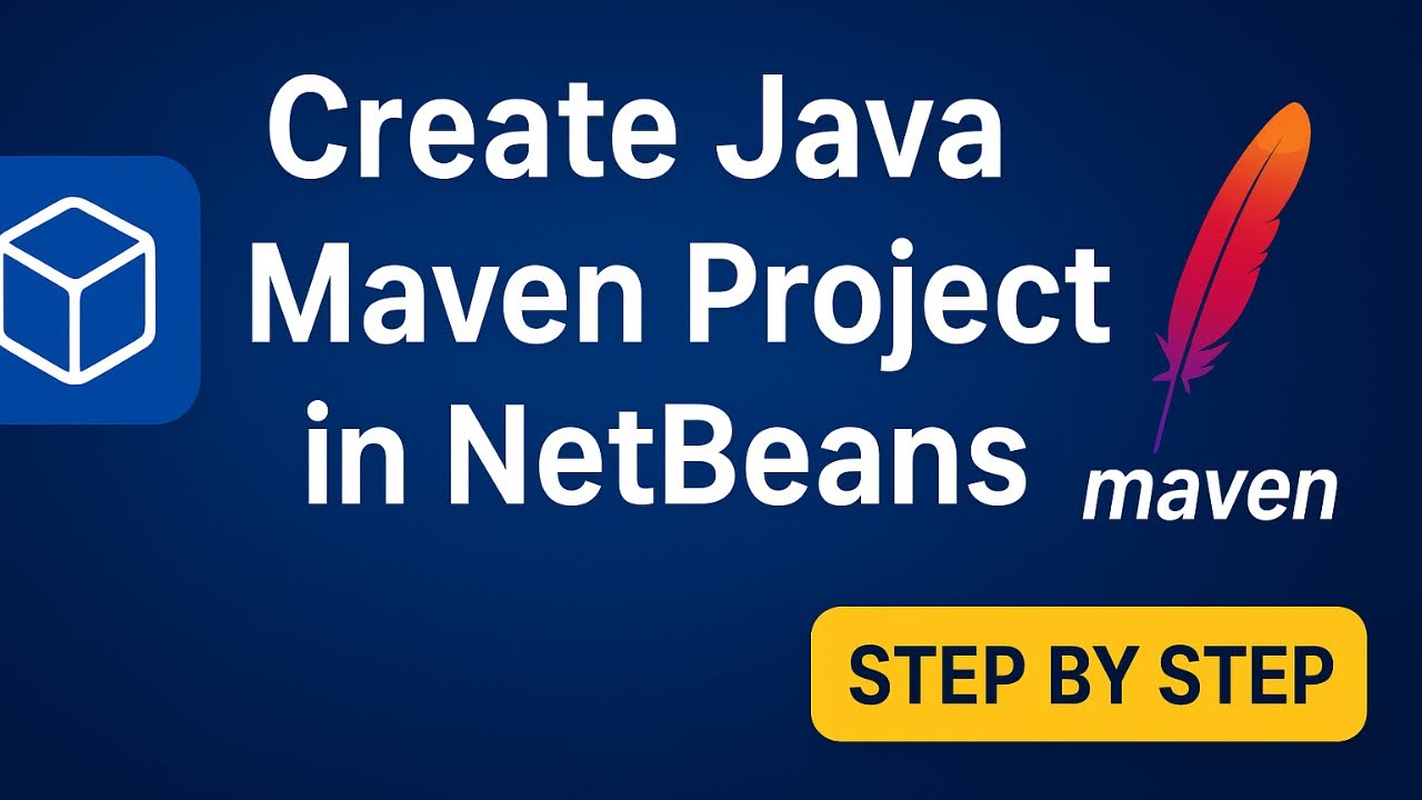 How to Create a Java Maven Project in NetBeans 27 | Step by Step Tutorial 2025