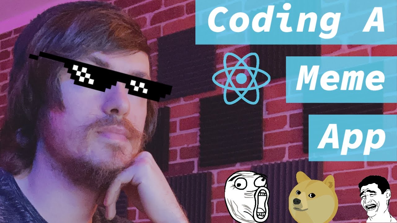 Coding A Meme App In React