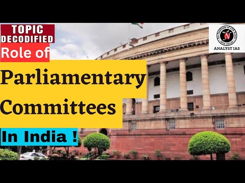 Role of Parliamentary Committees | Topic Decodified | UPSC | ANALYST IAS