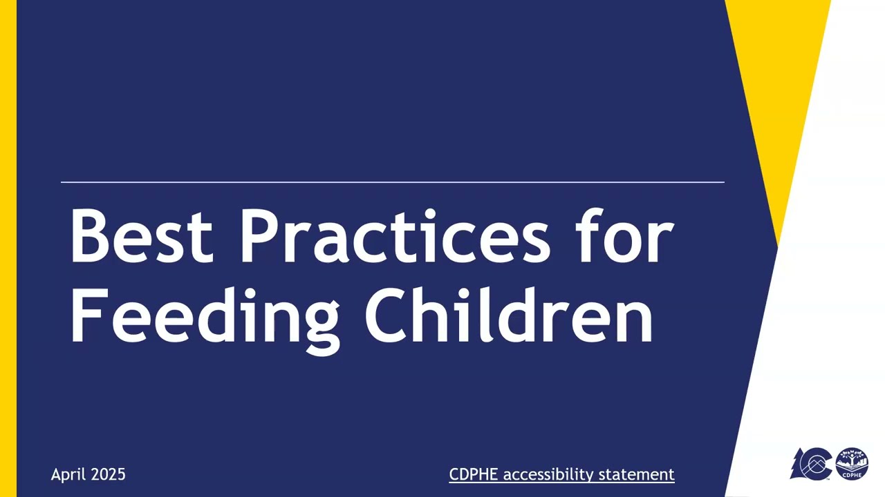 Best Practices for Feeding Children video