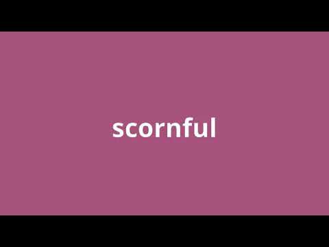 what is the meaning of scornful