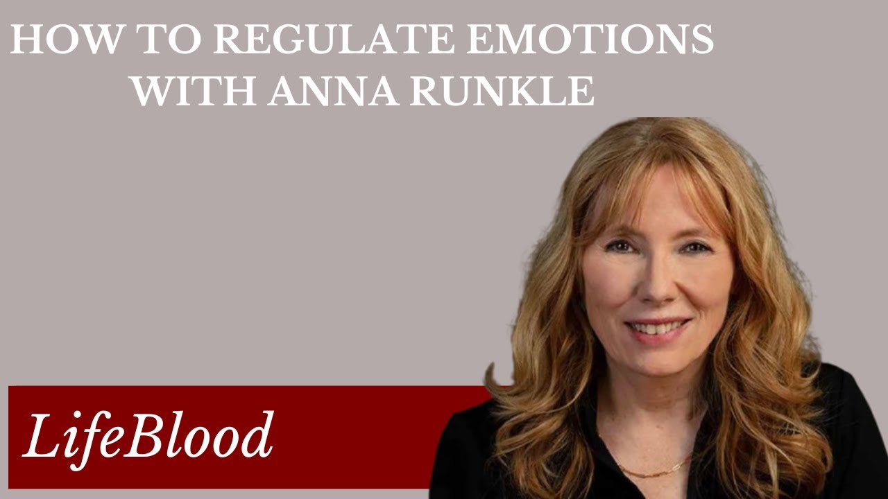 How to Regulate Emotions Anna Runkle