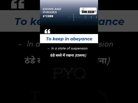 To keep in abeyance - IDIOMS AND PHRASE #1389 @TheBookOcean