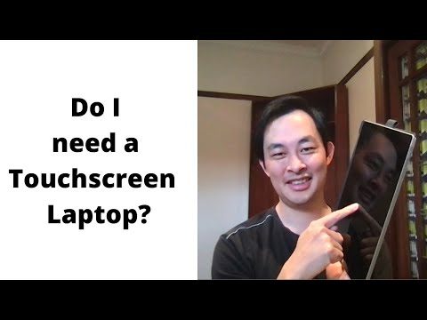 Do I need a Touchscreen Laptop?