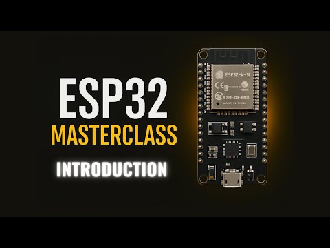 Welcome to the ESP32 World | Beginner’s Guide to ESP32 | IOT