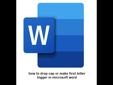 how to drop cap or make first letter bigger in Microsoft word