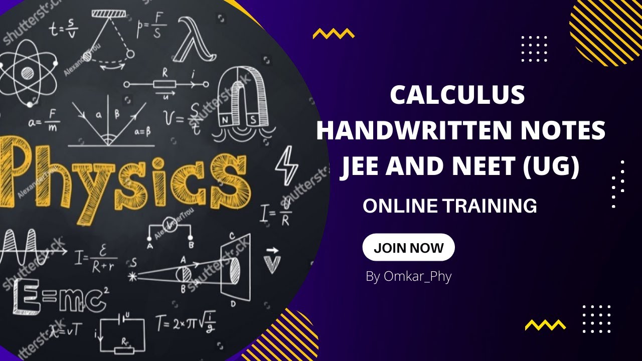 HOW TO STUDY PHYSICS?Calculus ke Handwritten Notes . For JEE and NEET (UG).