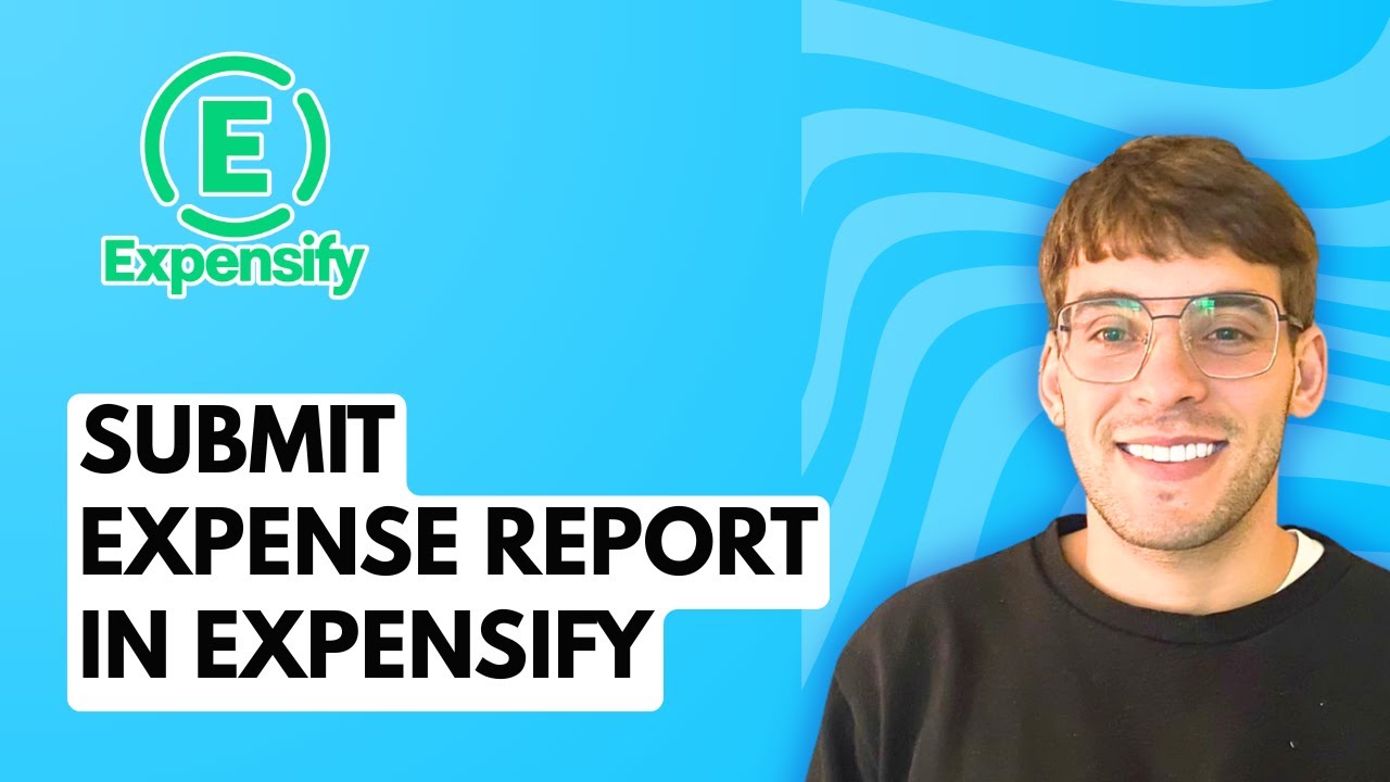 How to Submit Expense Report in Expensify [2026 Full Guide]
