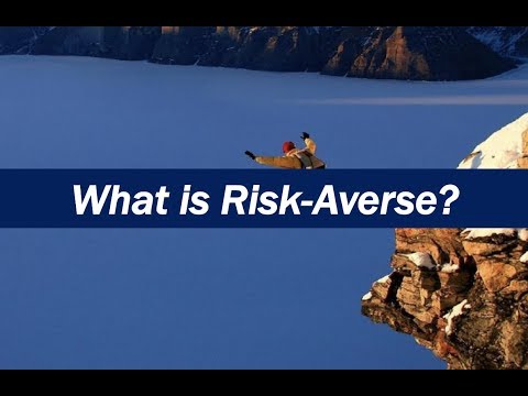 What is 'Risk Averse'?