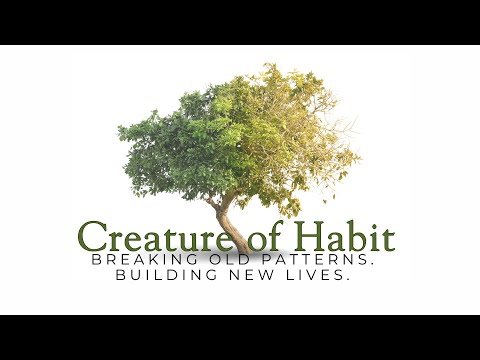 Creature of Habit | Sermon 1