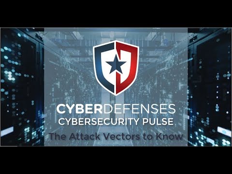 The Attack Vectors to Know
