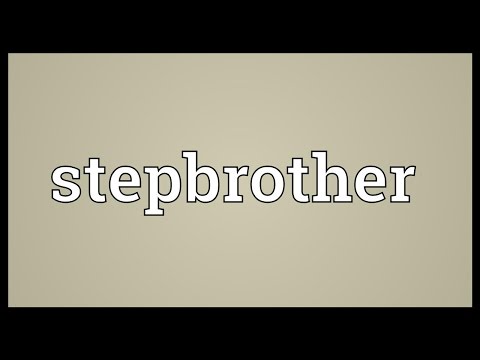 Stepbrother Meaning