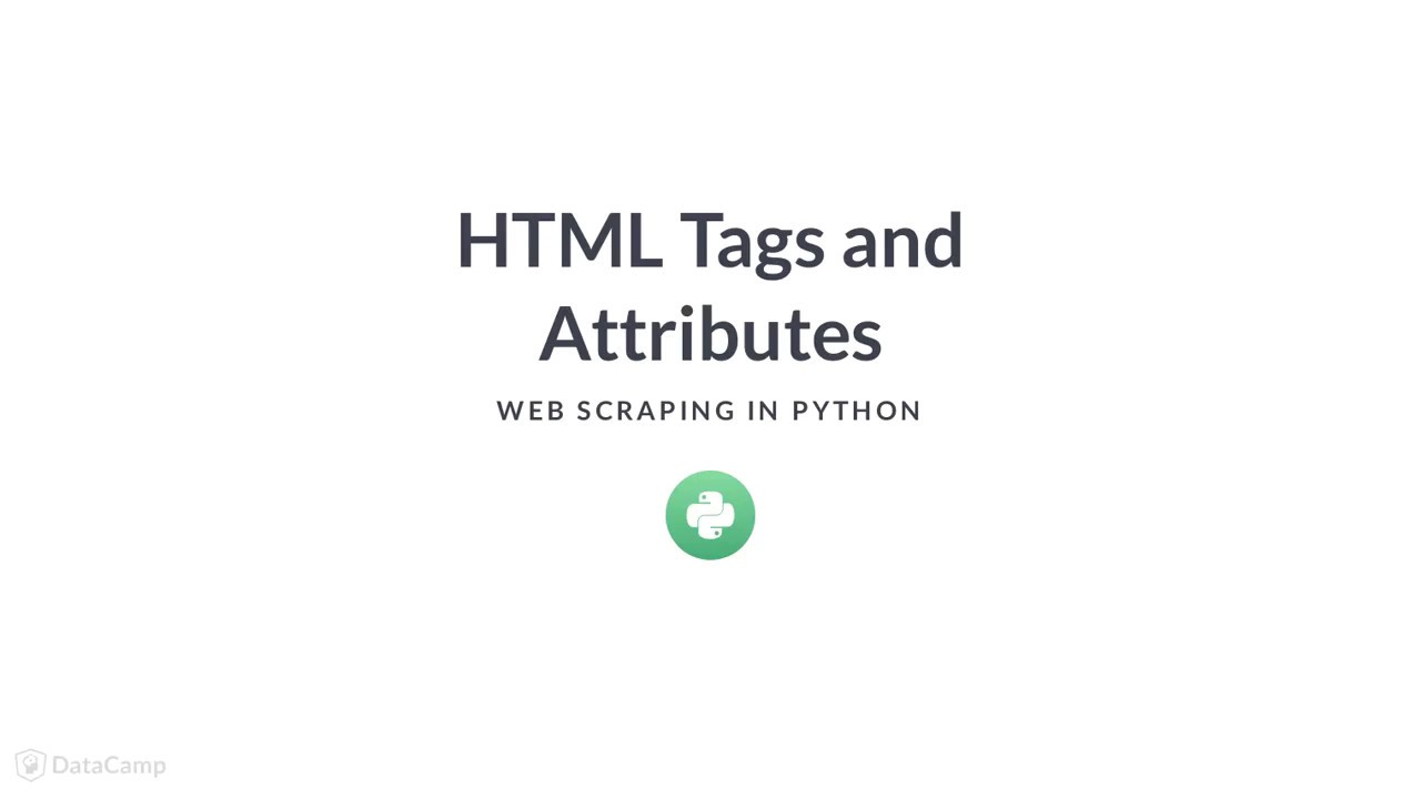 Python Tutorial: HTML Tags and Attributes