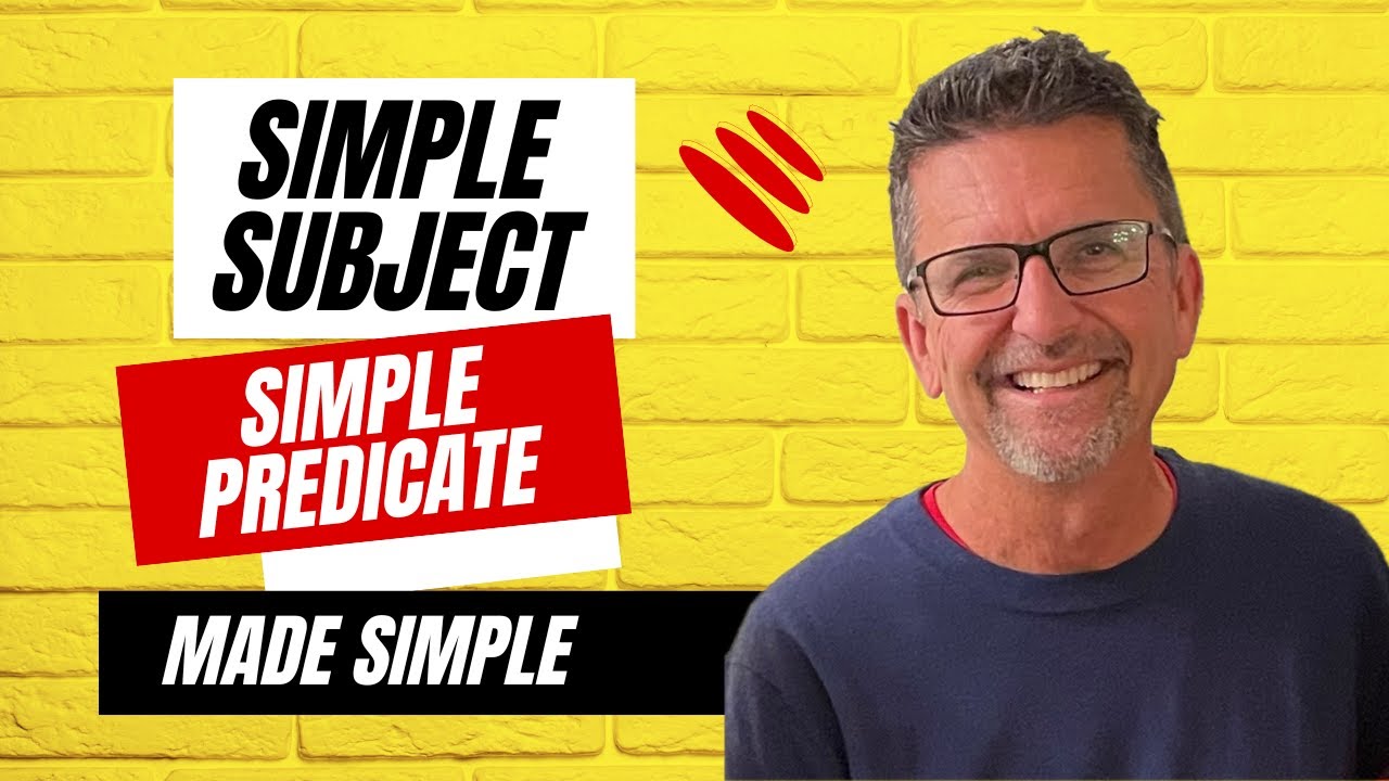 Simple Subjects and Simple Predicates Tutorial