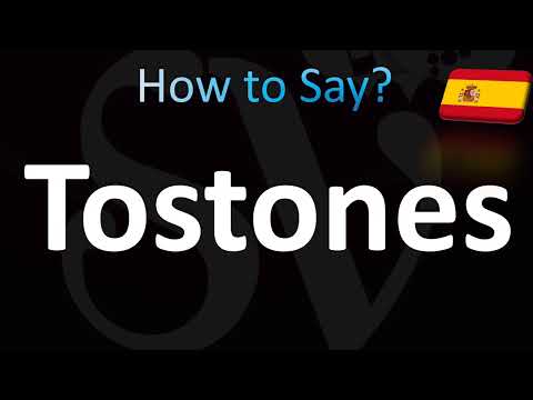 How to Pronounce ''Tostones'' Correctly! (Spanish)