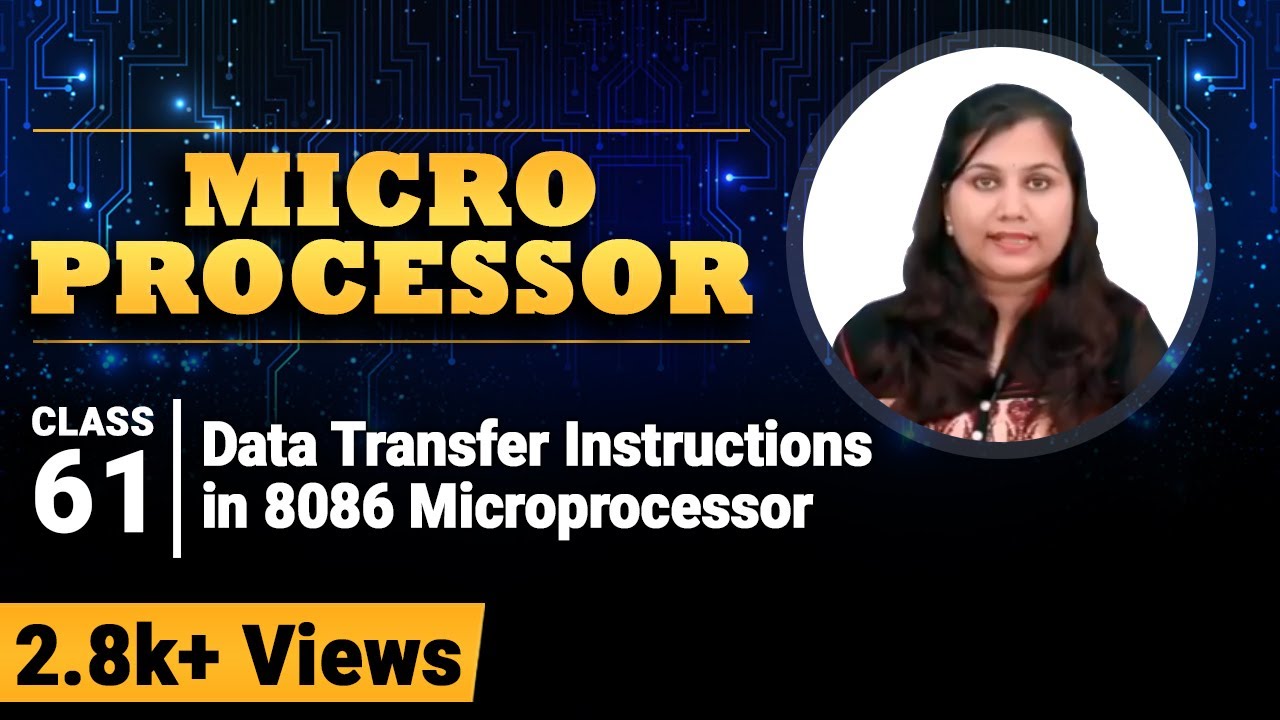 Data Transfer Instructions in 8086 Microprocessor - Instruction Set of 8086 Microprocessor