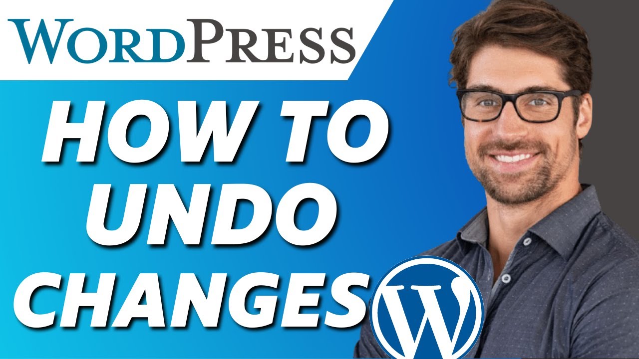 How to Undo Changes in Wordpress With Revisions (2025)