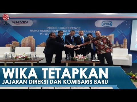 WIKA TETAPKAN JAJARAN DIREKSI DAN KOMISARIS BARU